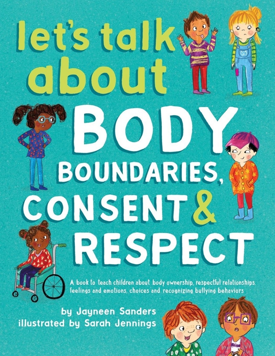 Teach Your Kids About Consent Part 2: Books to Read For All Ages